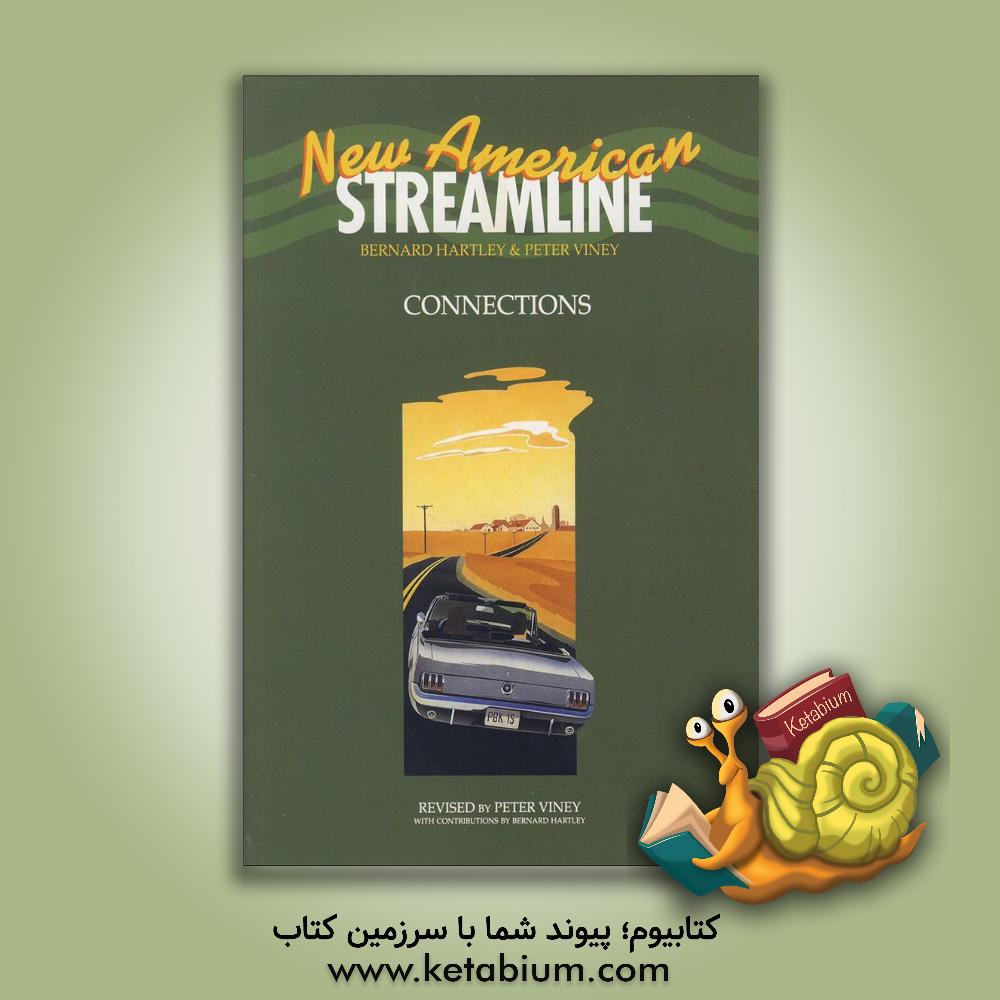 کتابیوم - کتاب New American streamline: connections: an intensive ...