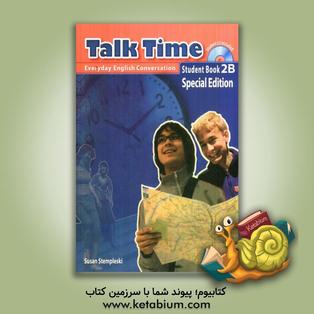 کتابیوم - کتاب Talk time: everyday English conversation (student book ...